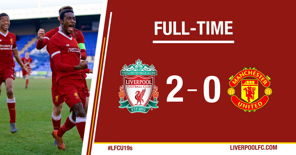 Liverpool U19's 2-0 Man Utd U19's - Reds through to UEFA Quarter Finals ...
